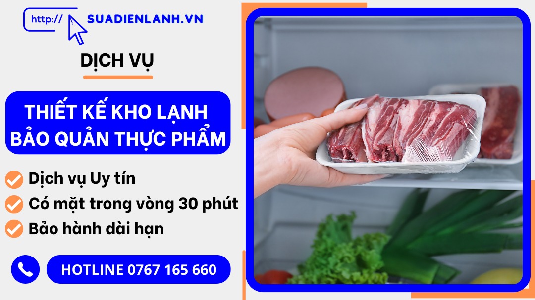 Thiết kế kho lạnh bảo quản thực phẩm tươi ngon | Uy tín nhất